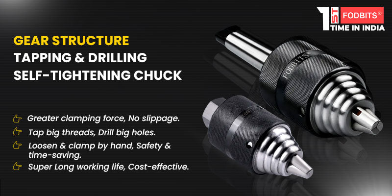 Tapping & Drilling Self-Tightening Chuck Online – Jaibros